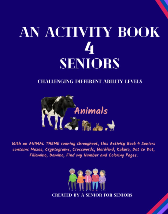 AN ACTIVITY BOOK 4 SENIORS: CHALLENGING DIFFERENT ABILITY LEVELS – KPI ...