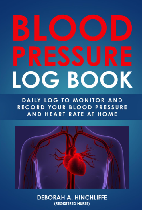 Blood Pressure Log Book: Daily Log to Monitor and Record Your Blood ...