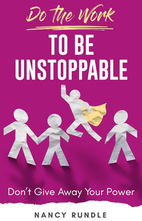 Do the Work to Be Unstoppable: Don’t Give Away Your Power – KPI Student ...