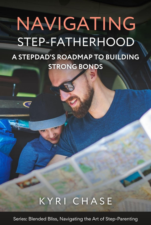 Navigating Step-Fatherhood: A Stepdad’s Roadmap to Building Strong ...
