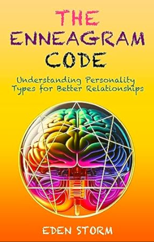 The Enneagram Code: Understanding Personality Types for Better ...
